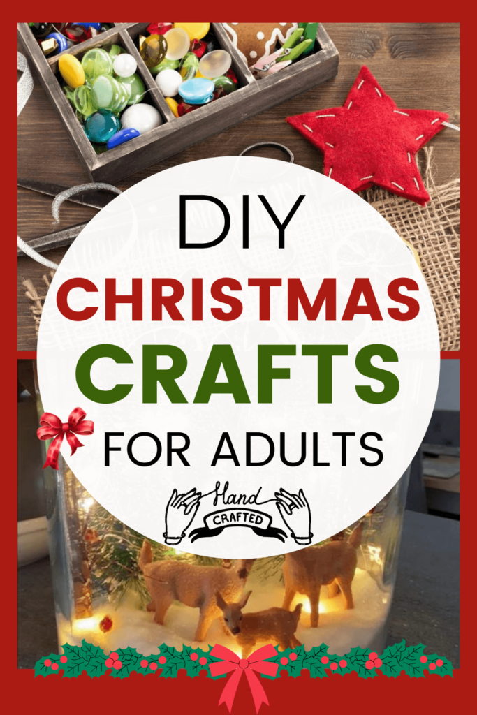 Adult Christmas Craft Projects Get Creative With These Christmas